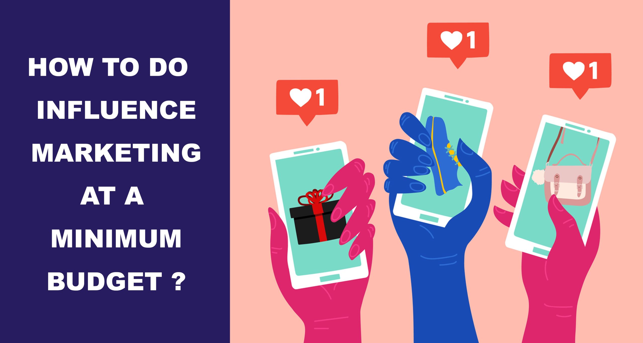 Influencer Marketing on a Budget